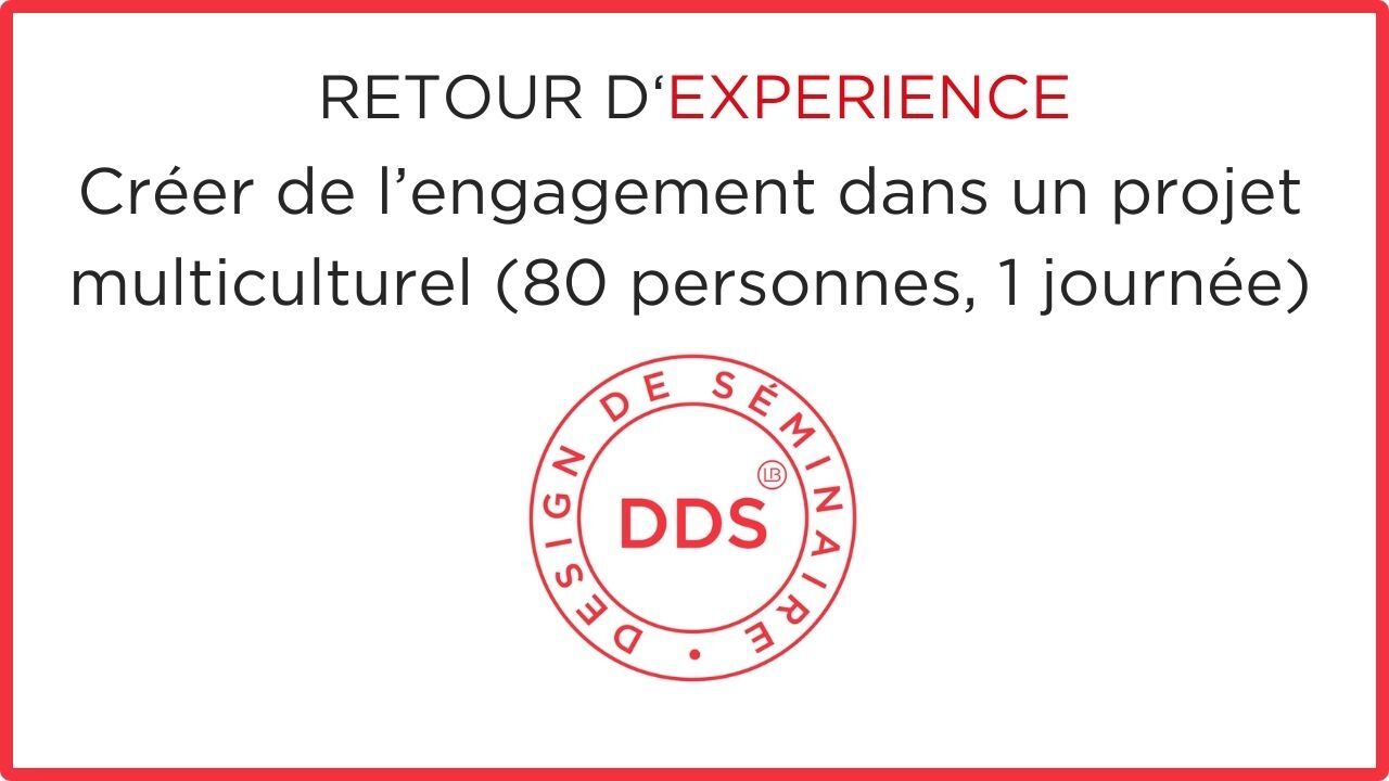 Créer de l'engagement dans un projet multiculturel - La Boétie Partners